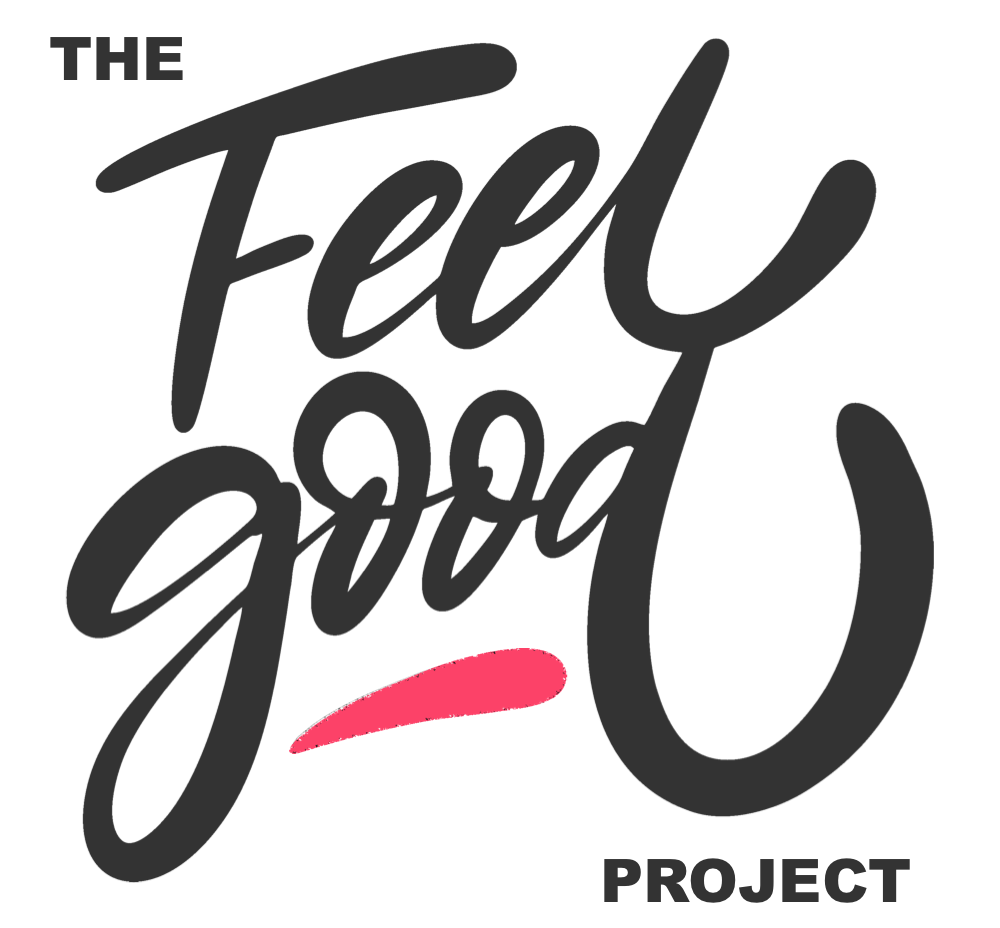 The Story behind The Feel Good Project